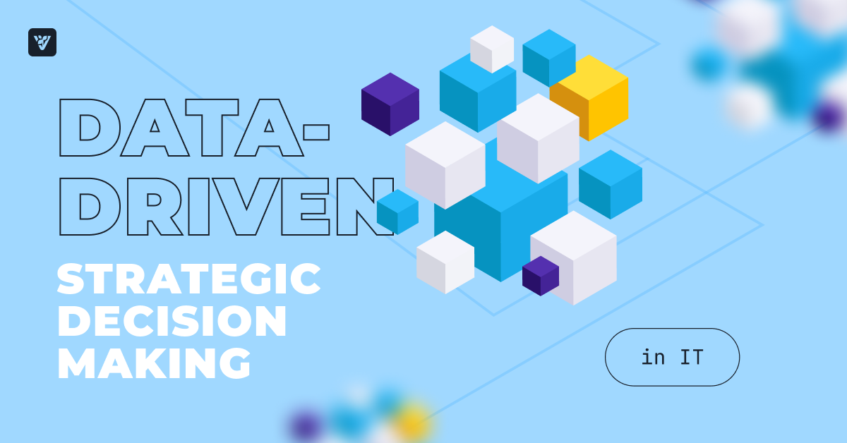 Data Driven Strategic Decision Making In It Cherish Dev